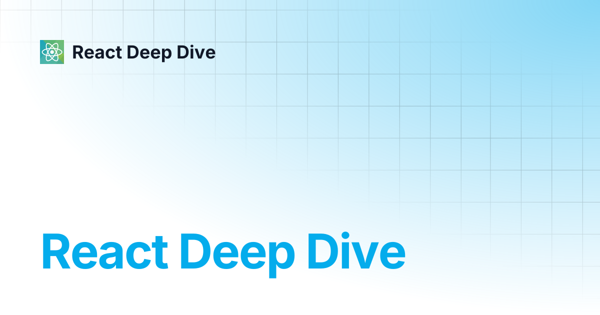React Deep Dive